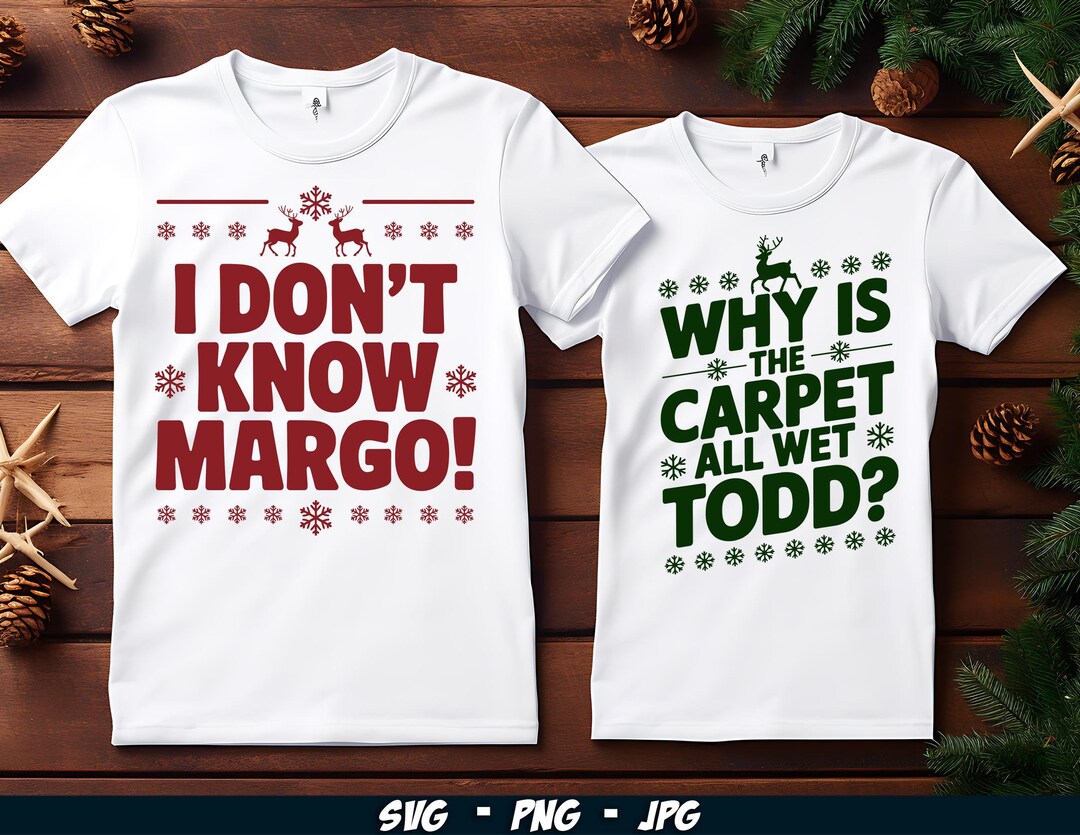 Funny Christmas VACAY Todd and Margo SVG PNG, Trendy Christmas Png ...