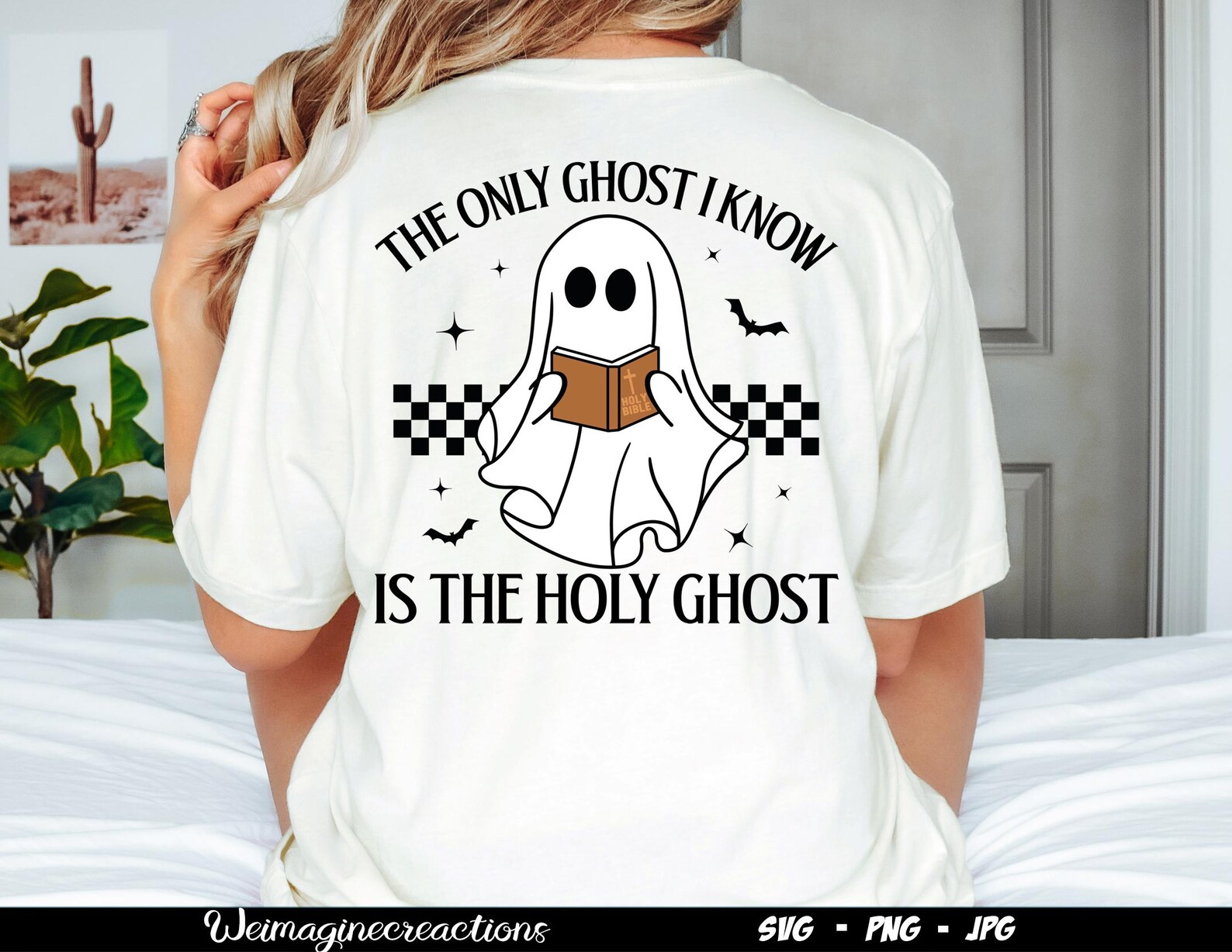 The Only Ghost I Know is the Holy Ghost SVG PNG, Christian Halloween ...