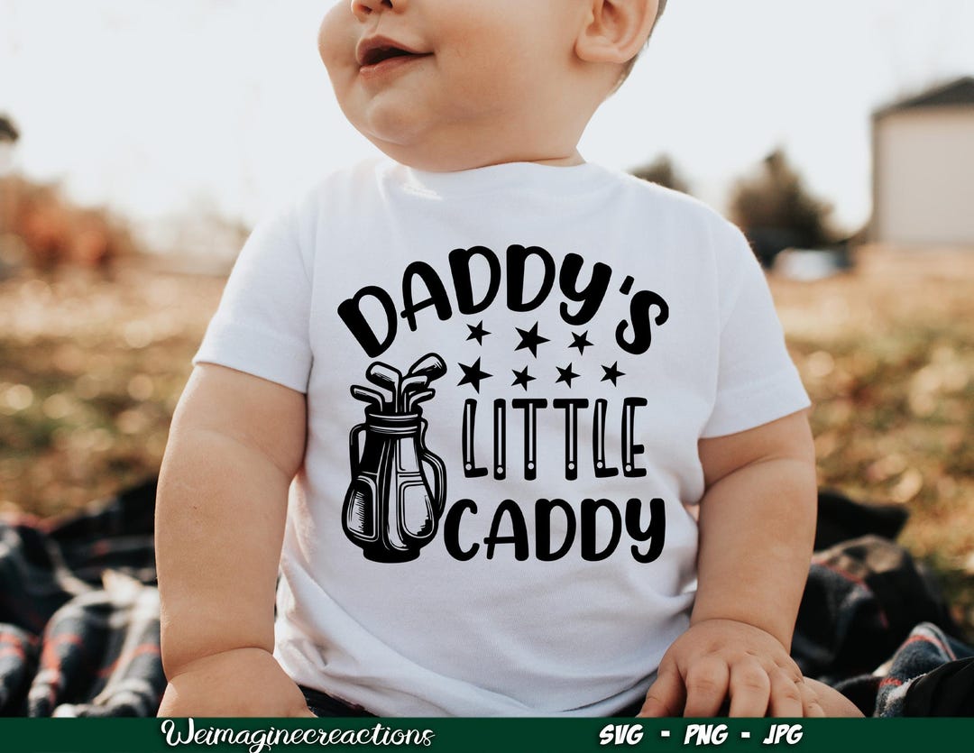 Daddy's Little Caddy SVG PNG, Golf Daddy Svg, Daddy's Favorite Caddy ...