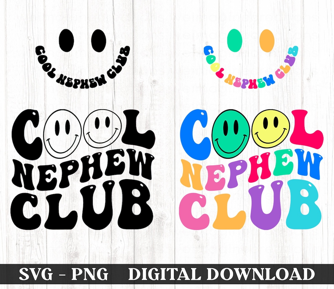 Cool Nephew Club Svg Png, Cutting File, Aunt Shirt Svg, Best Nephew Svg ...