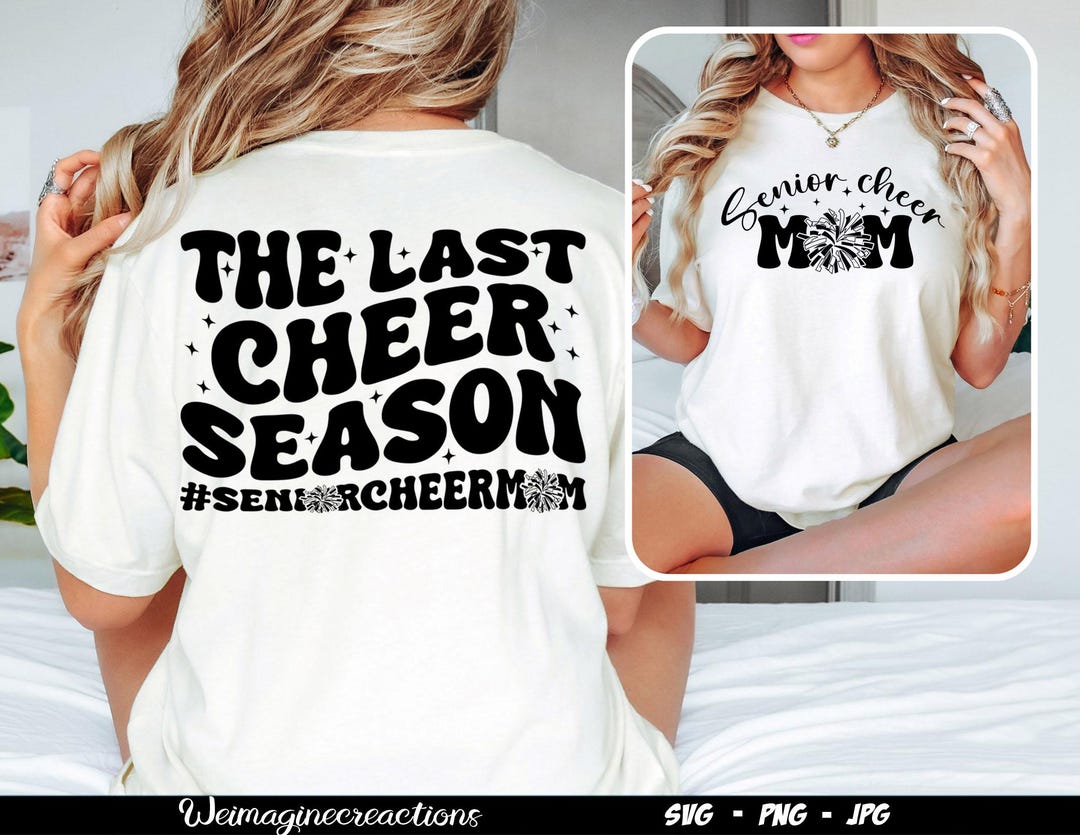 The Last Cheer Season SVG PNG, Cheer Mom Png, Trendy Cheer Png, Senior ...
