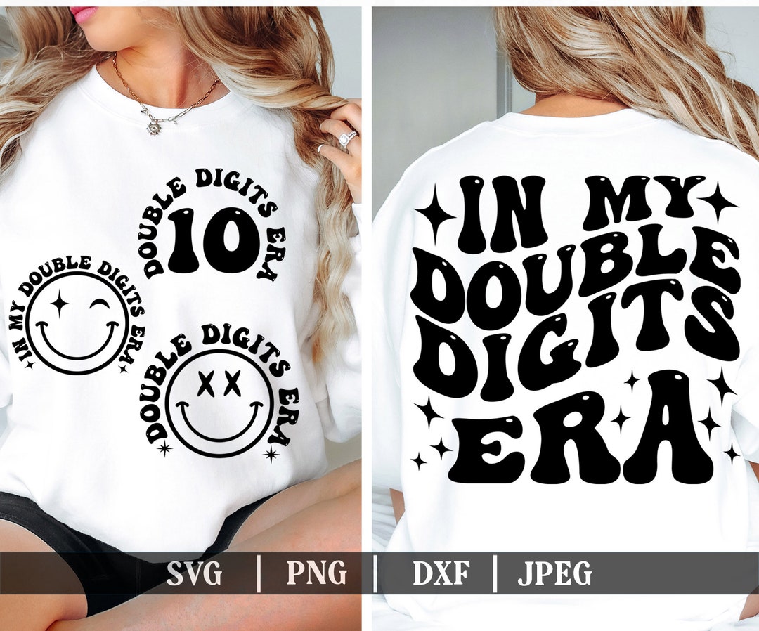 In My Double Digits Era Svg Png, Double Digits Era Svg, 10th Birthday ...
