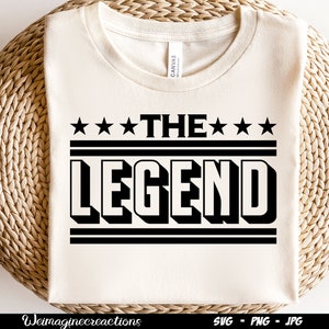 The Legend, the Legacy Matching SVG PNG, Fathers Day Png, Retro Dad Png ...