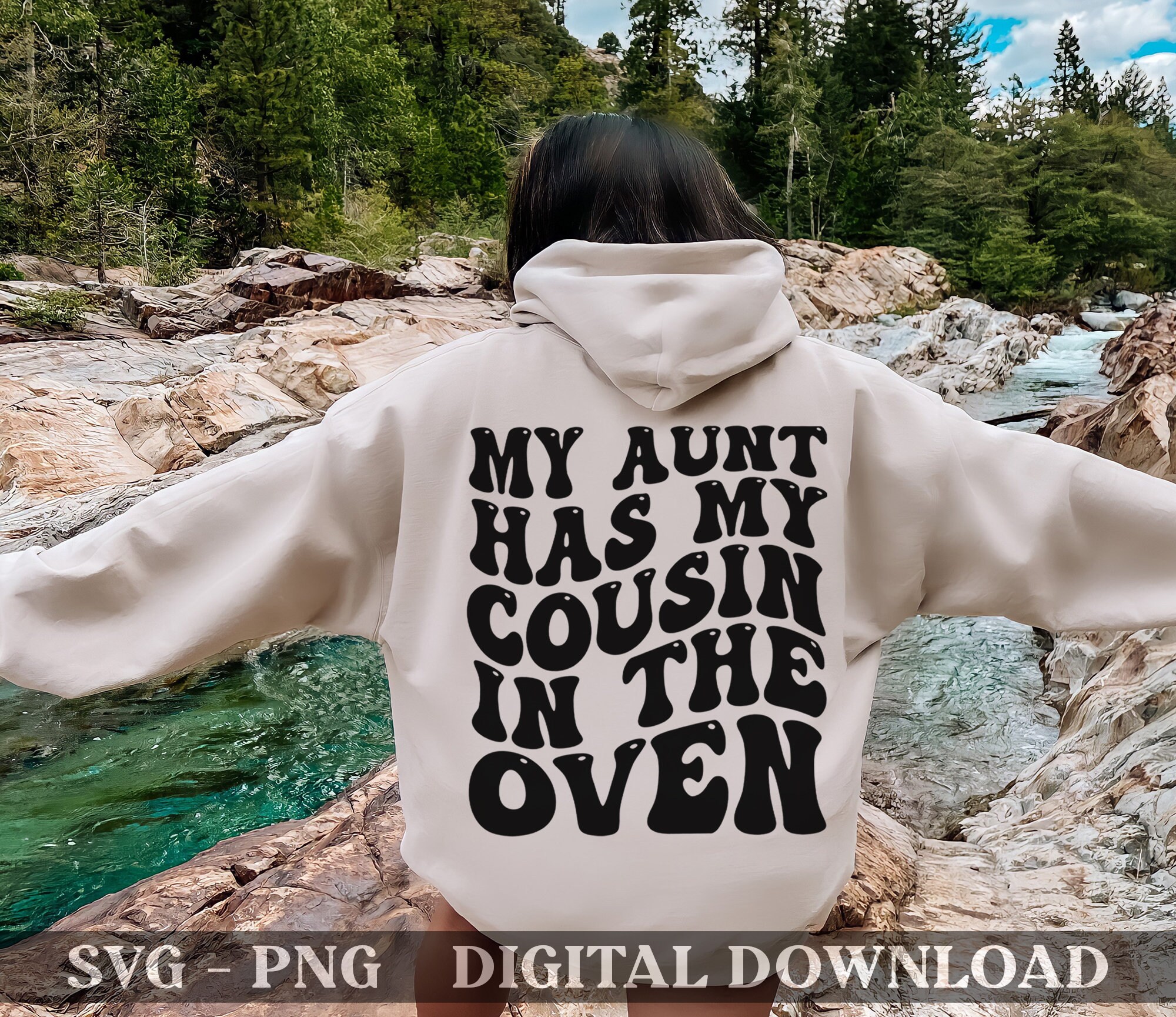 My Auntie Has My Cousin in the Oven Svg Png, Cutting File, Baby ...