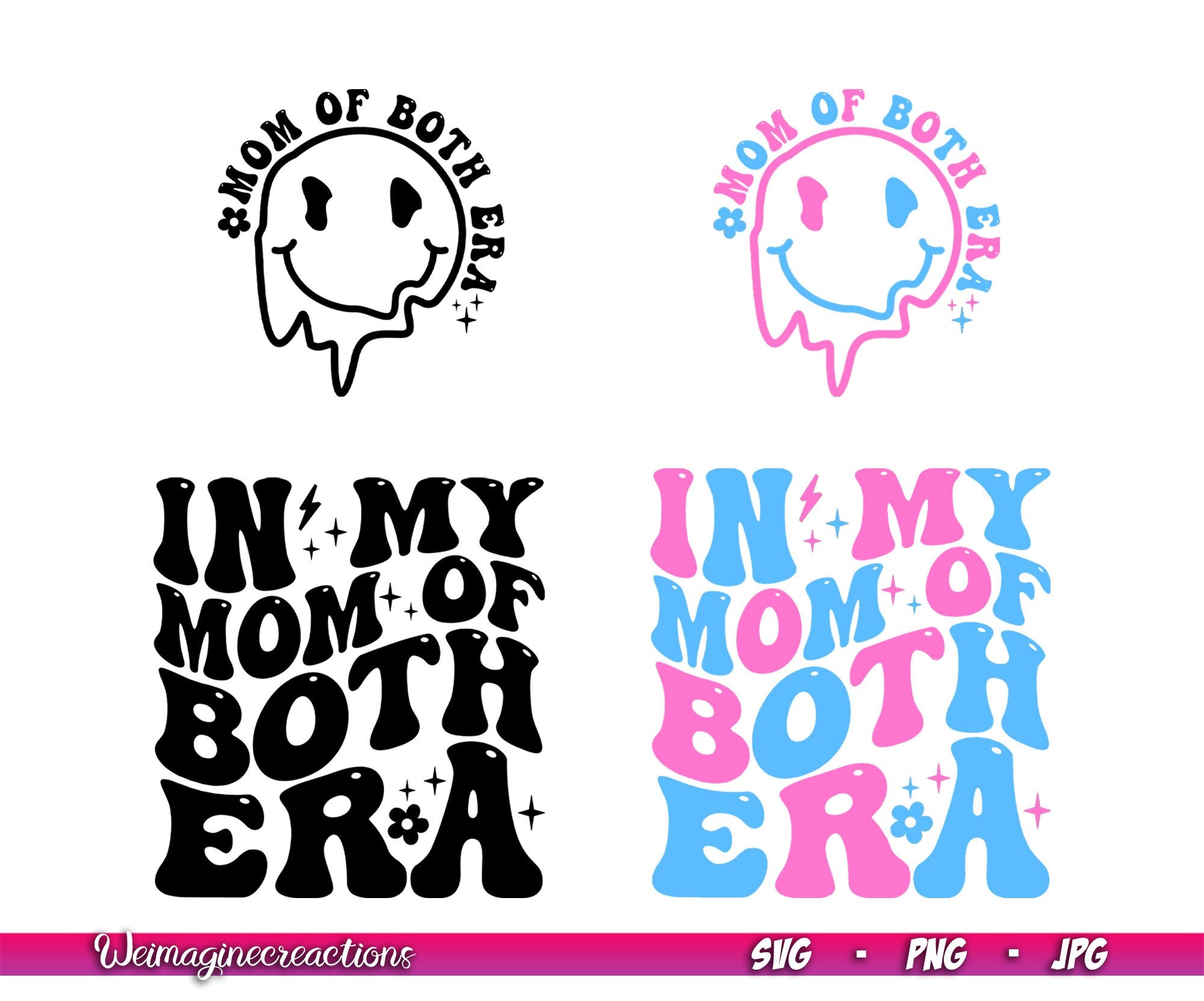 In My Mom of Both Era SVG PNG, Mom Svg, Mama Svg, Mom Era Svg, Trendy ...