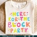 Retro Here for the Block Party SVG PNG, Retro Summer 2024 Svg, Song ...