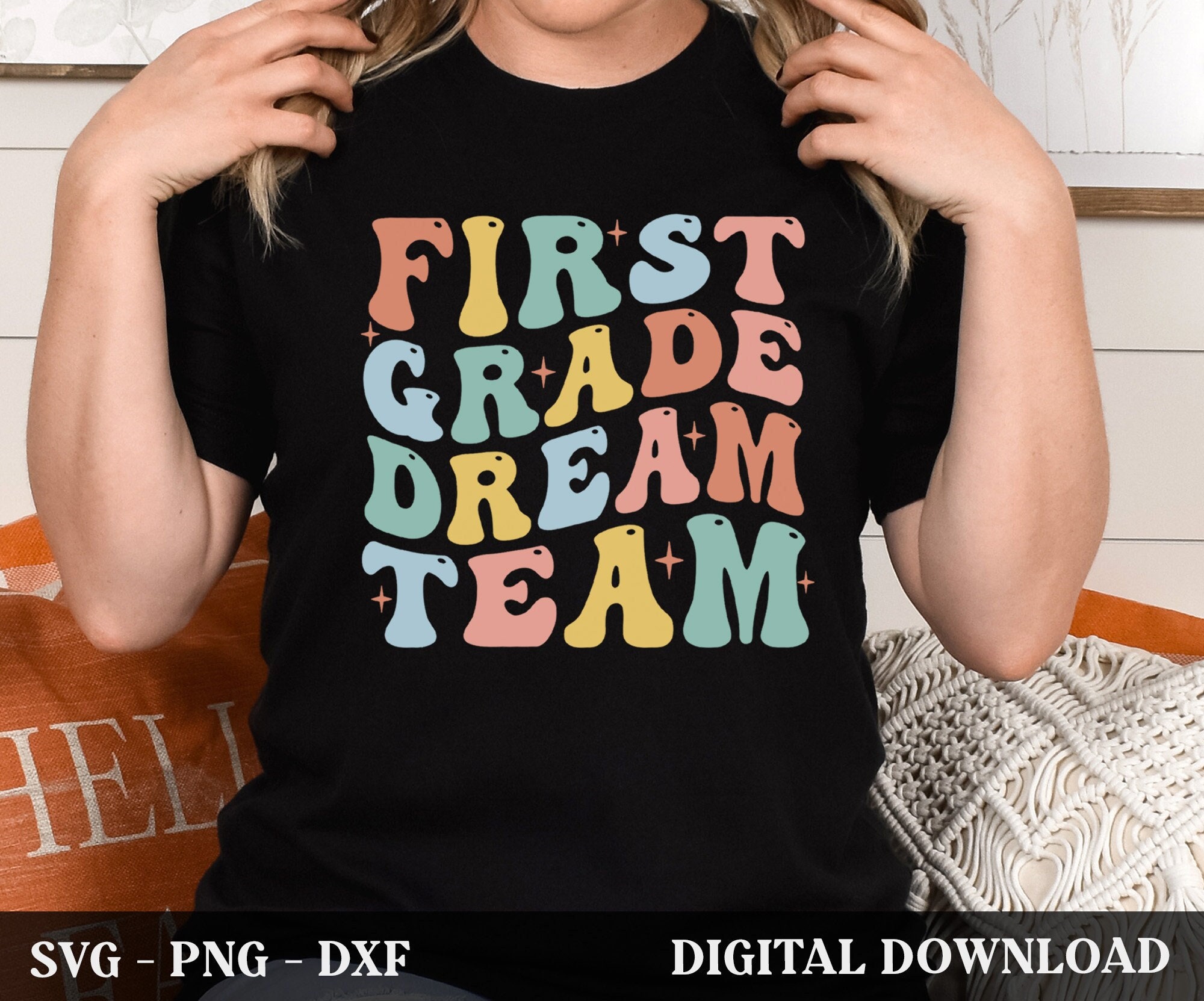 First Grade Dream Team Svg Png Dxf, Back to School Svg, Teacher Team ...