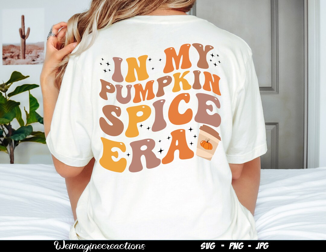 In My Pumpkin Spice Era SVG PNG, Pumpkin Spice Girl Svg, Retro Pumpkin ...