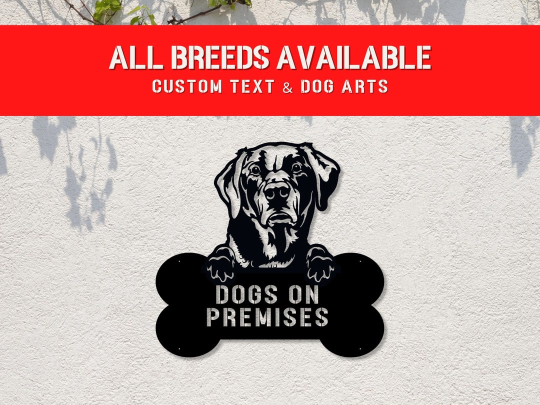 Custom Dog Breed Metal Sign – Dogs on Premises Warning Sign ...
