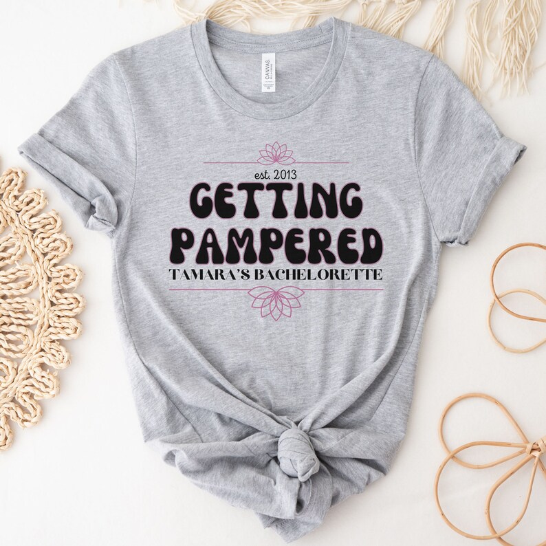 Customized Getting Pampered Spa Bachelorette T-shirts, Lotus Flower Spa ...