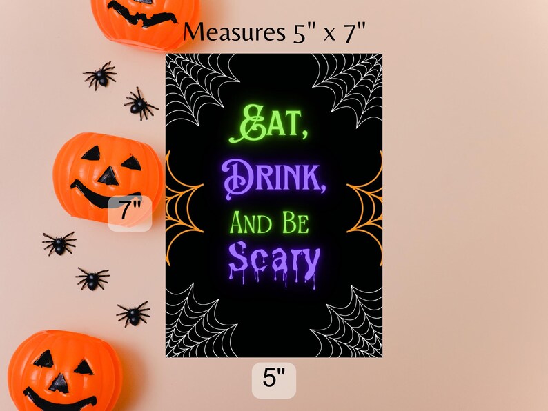 Printable Halloween Drink Table Sign - "eat, Drink, and Be Scary" | 5 ...