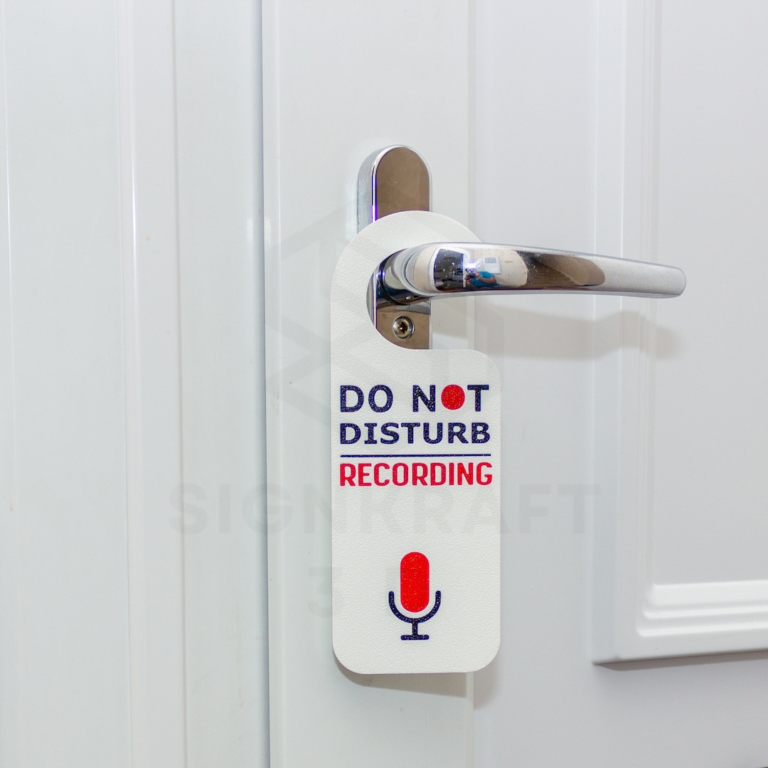 Recording Door Hanger White Recording in Progress Sign Do Not Disturb ...
