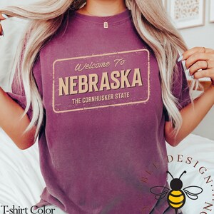 Comfort Colors Nebraska Shirt, Welcome to Nebraska the Cornhusker State ...