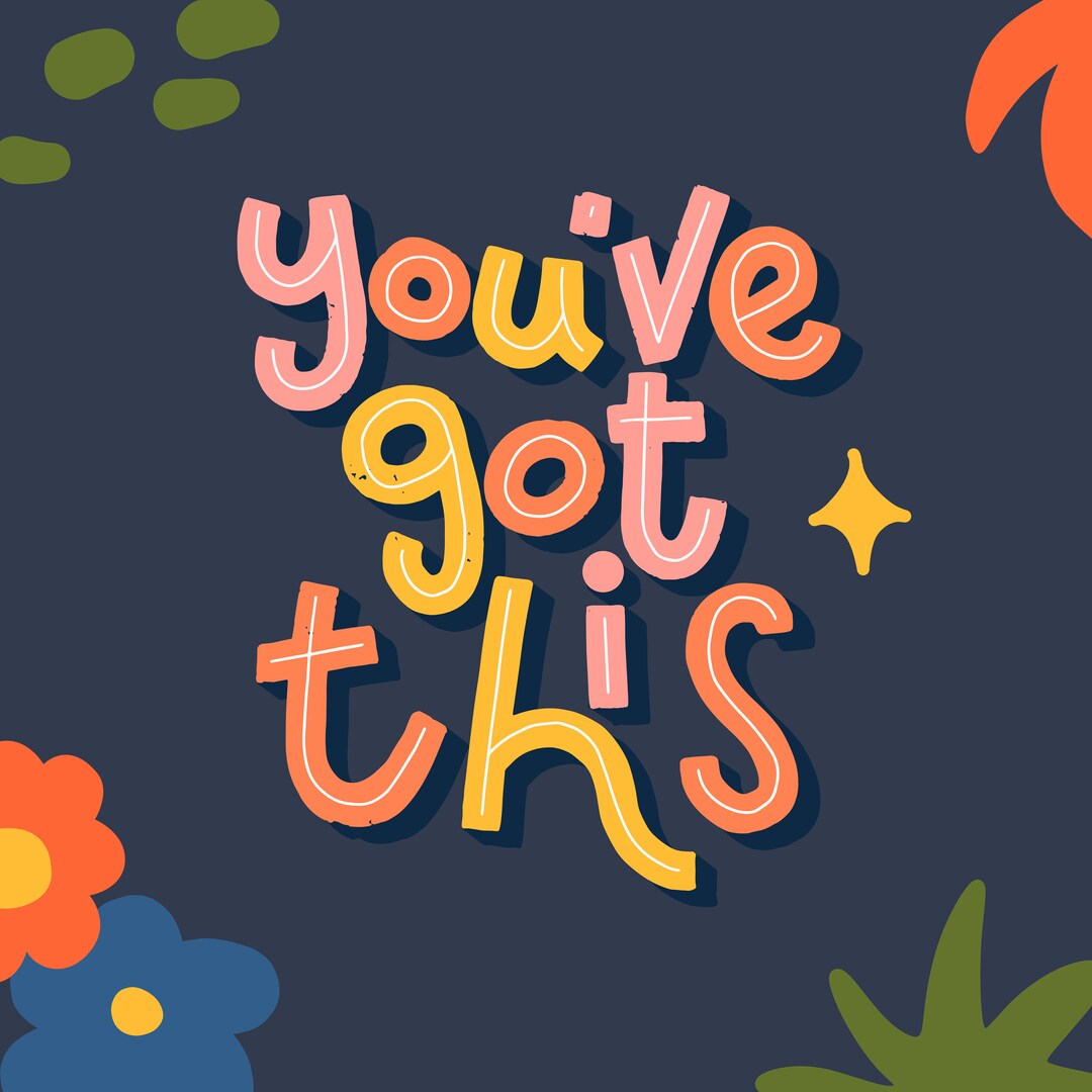 You've Got This - Etsy