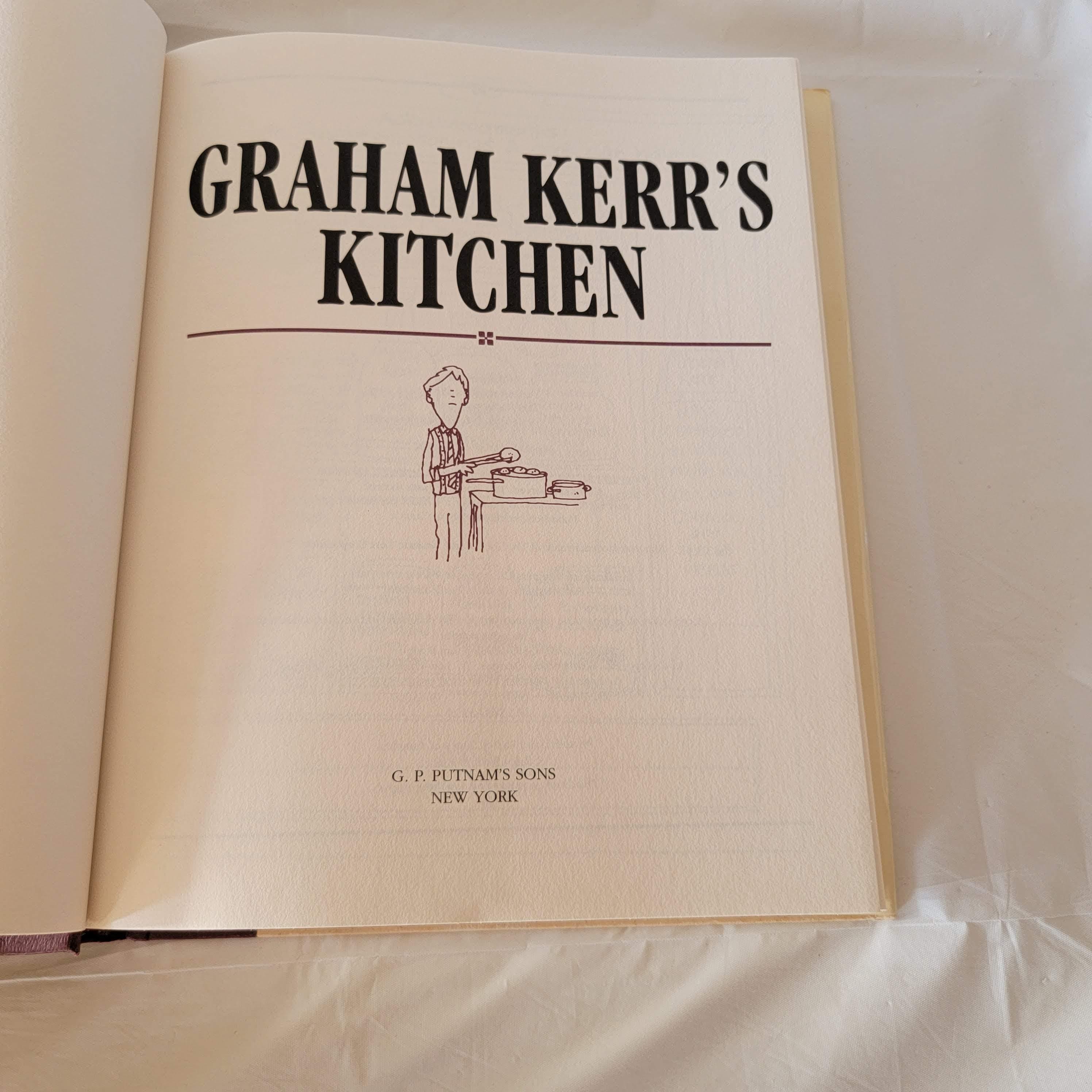 Graham Kerr's Kitchen Cookbook 1994 G.P. Putnam's Sons Hard Cover With ...