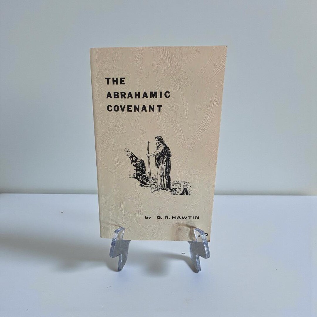 The Abrahamic Covenant by G.R. Hawtin 1988 Paperback Christian Theology ...