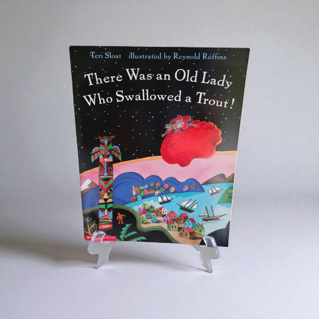 There Was an Old Lady Who Swallowed a Trout! Teri Sloat Illustrated ...