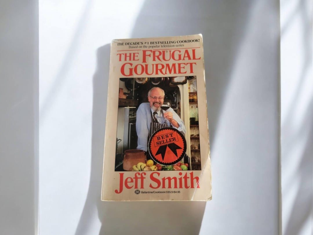 The Frugal Gourmet by Jeff Smith 1984 Ballantine Books Paperback ...