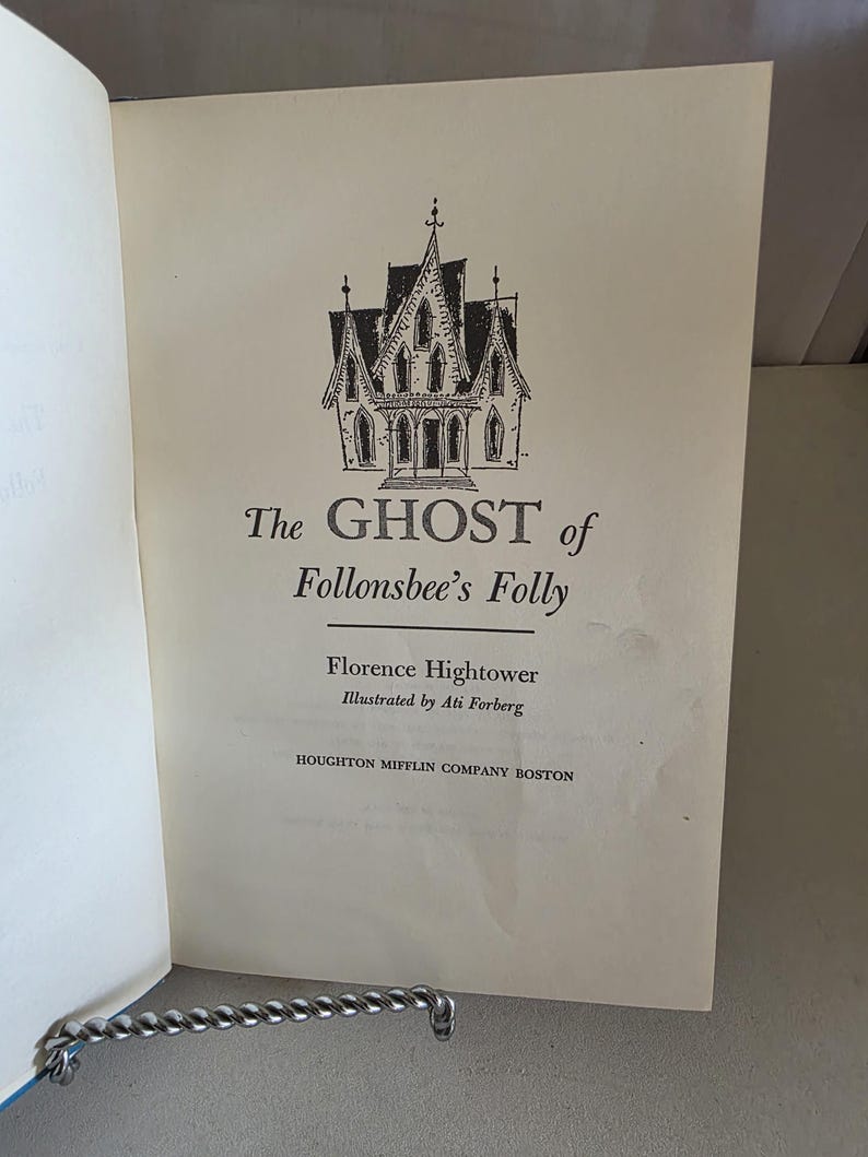 The Ghost of Follonsbee's Folly by Florence Hightower Seventh Printing ...