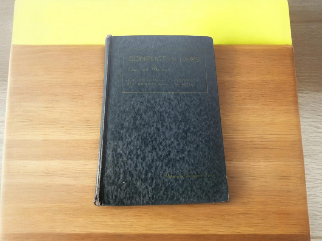 Conflicts of Laws Case and Materials Cheatham, Goodrich, Griswold ...