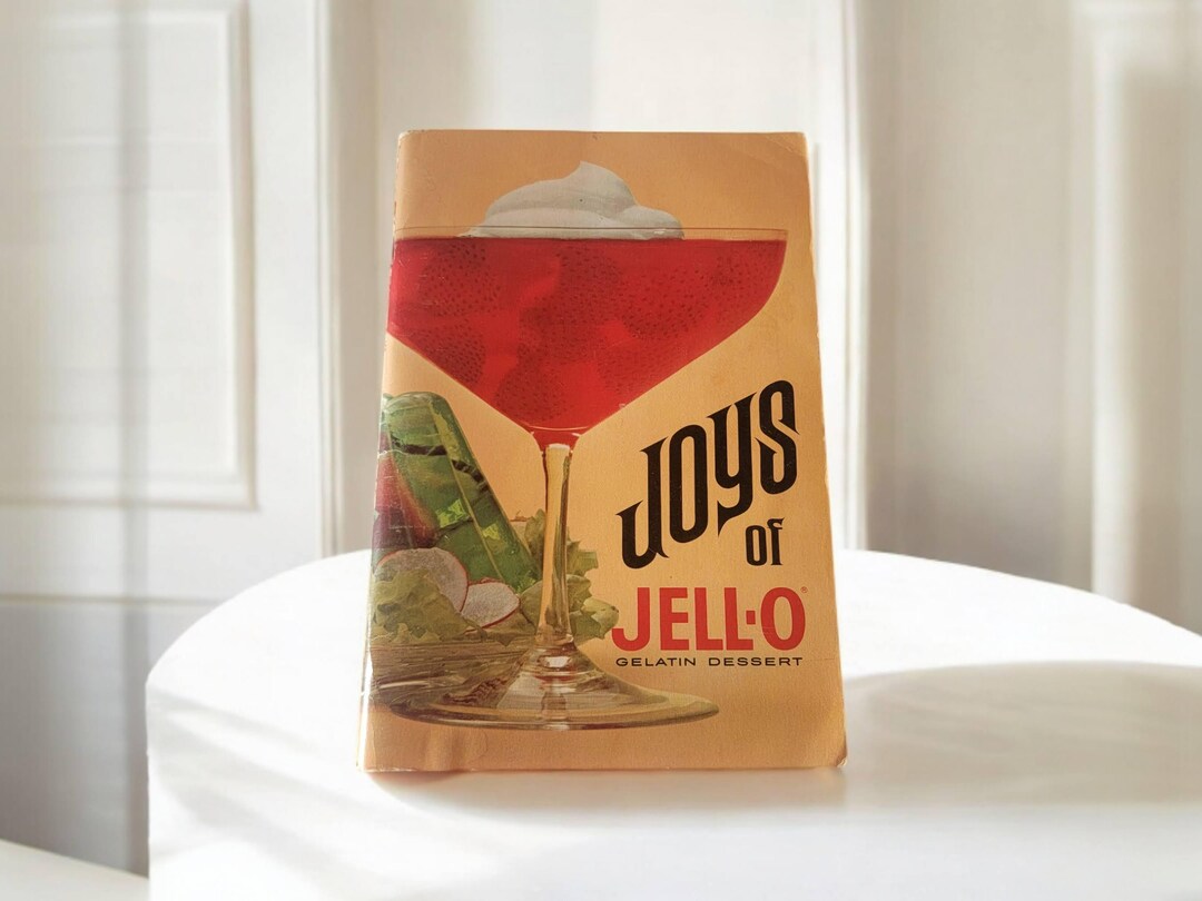 Joys of Jell-o Gelatin Dessert Cookbook General Foods Corporation 5th ...