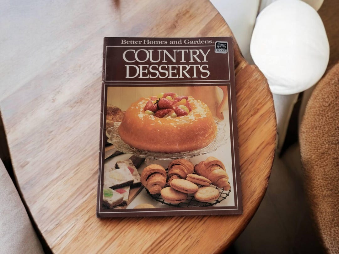 Better Homes and Gardens Country Desserts 1987 Meredith Corporation ...