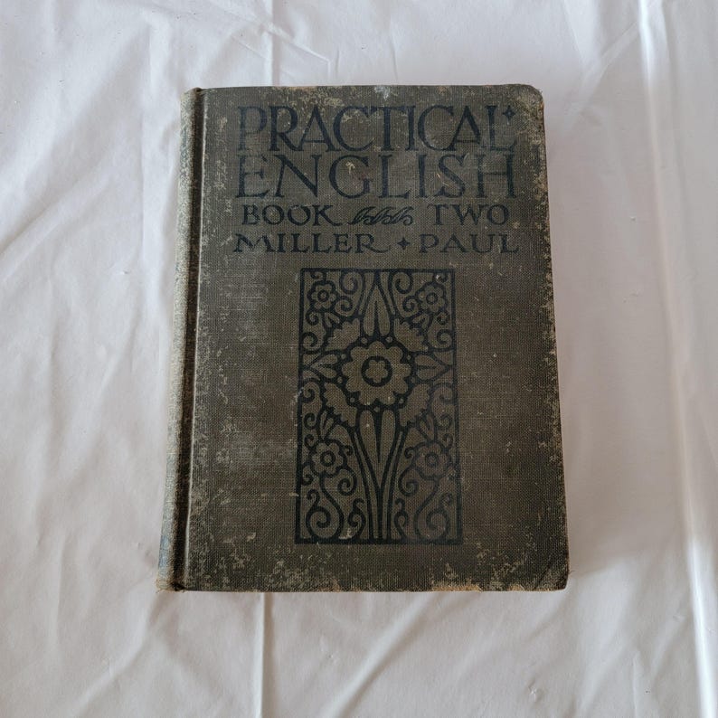 Practical English Book Two William D Miller Harry G Paul 1922-25 by ...