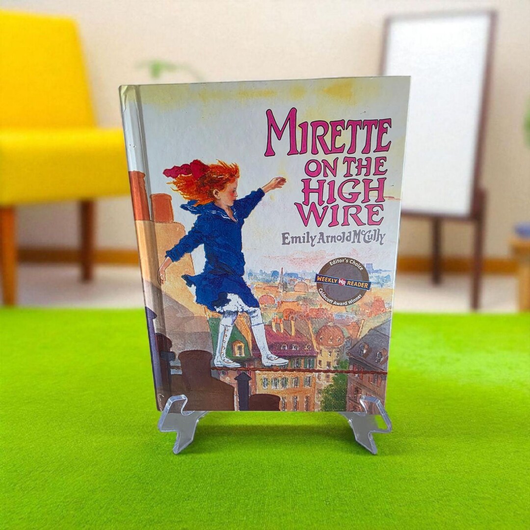 Mirette on the High Wire by Emily Arnold Mccully 1992 GP Putnam's Sons ...