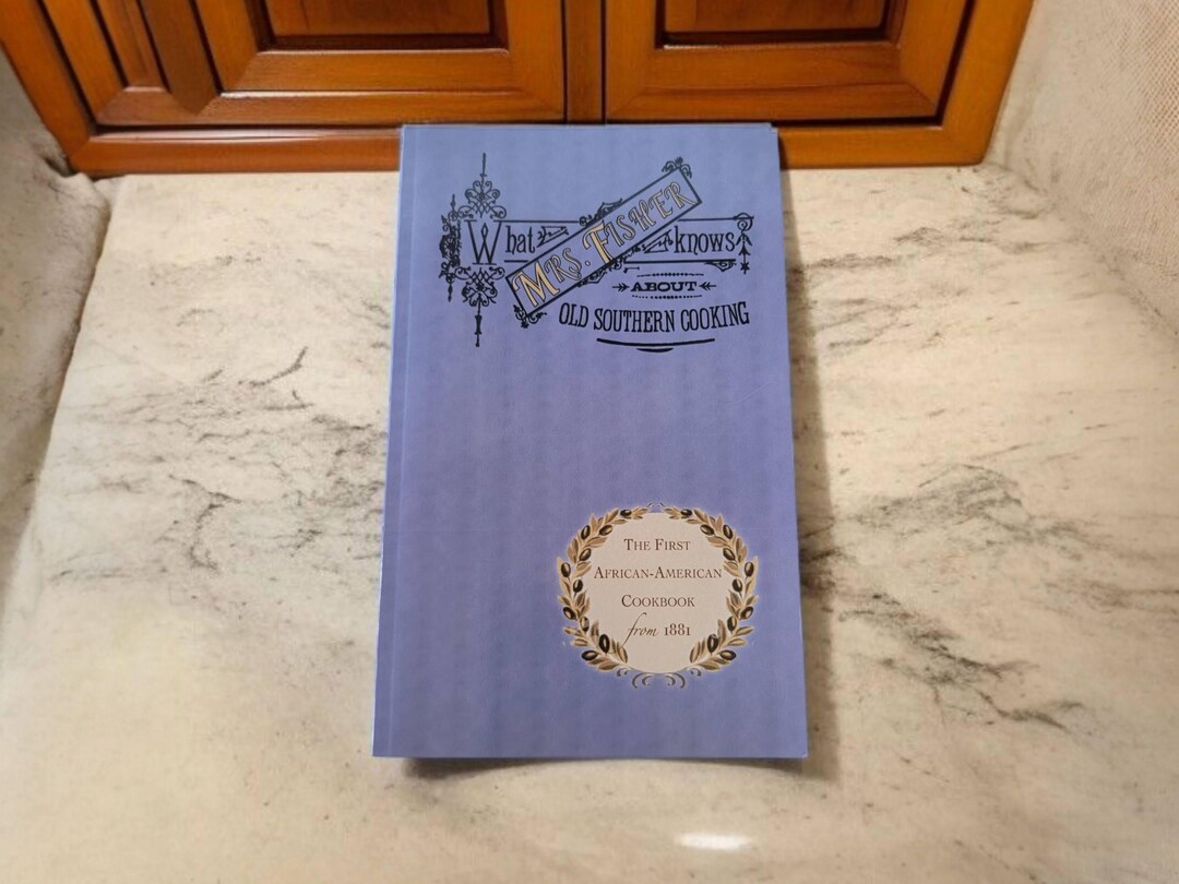What Mrs. Fisher Knows About Old Southern Cooking 1995 Applewood Books ...