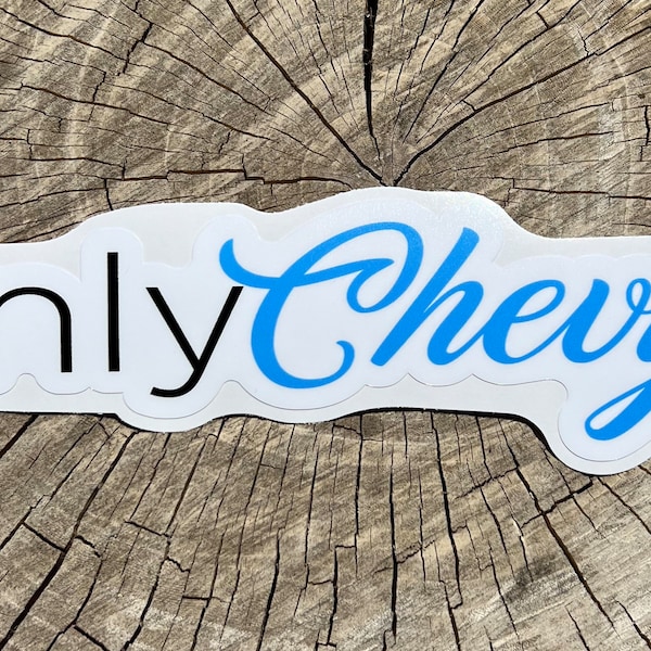 Only Chevys Decal - Etsy