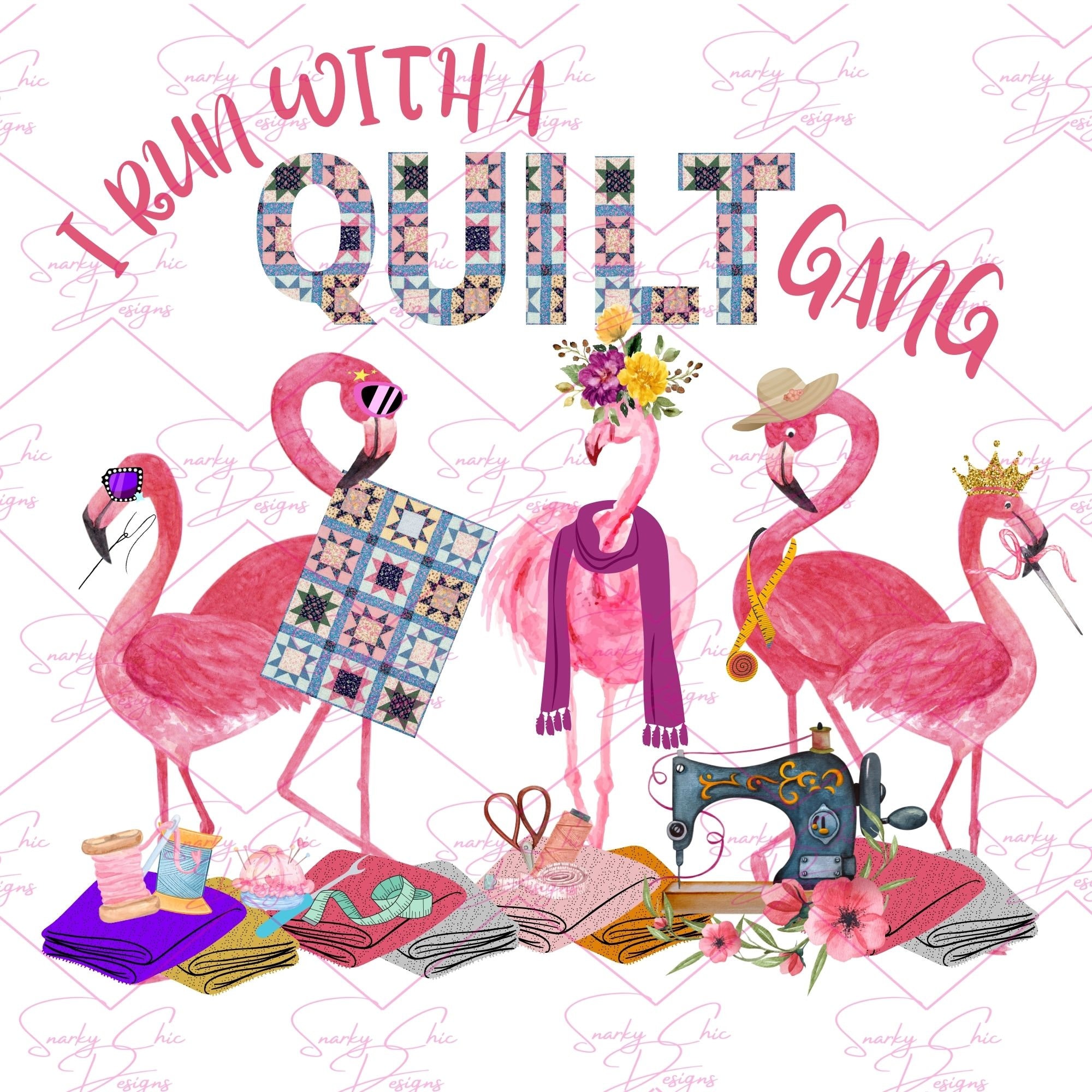Flamingo Quilting Gang Sewing Funny Sublimation Dtf/dtg Design Png Pdf for Tshirts, Tumblers ...