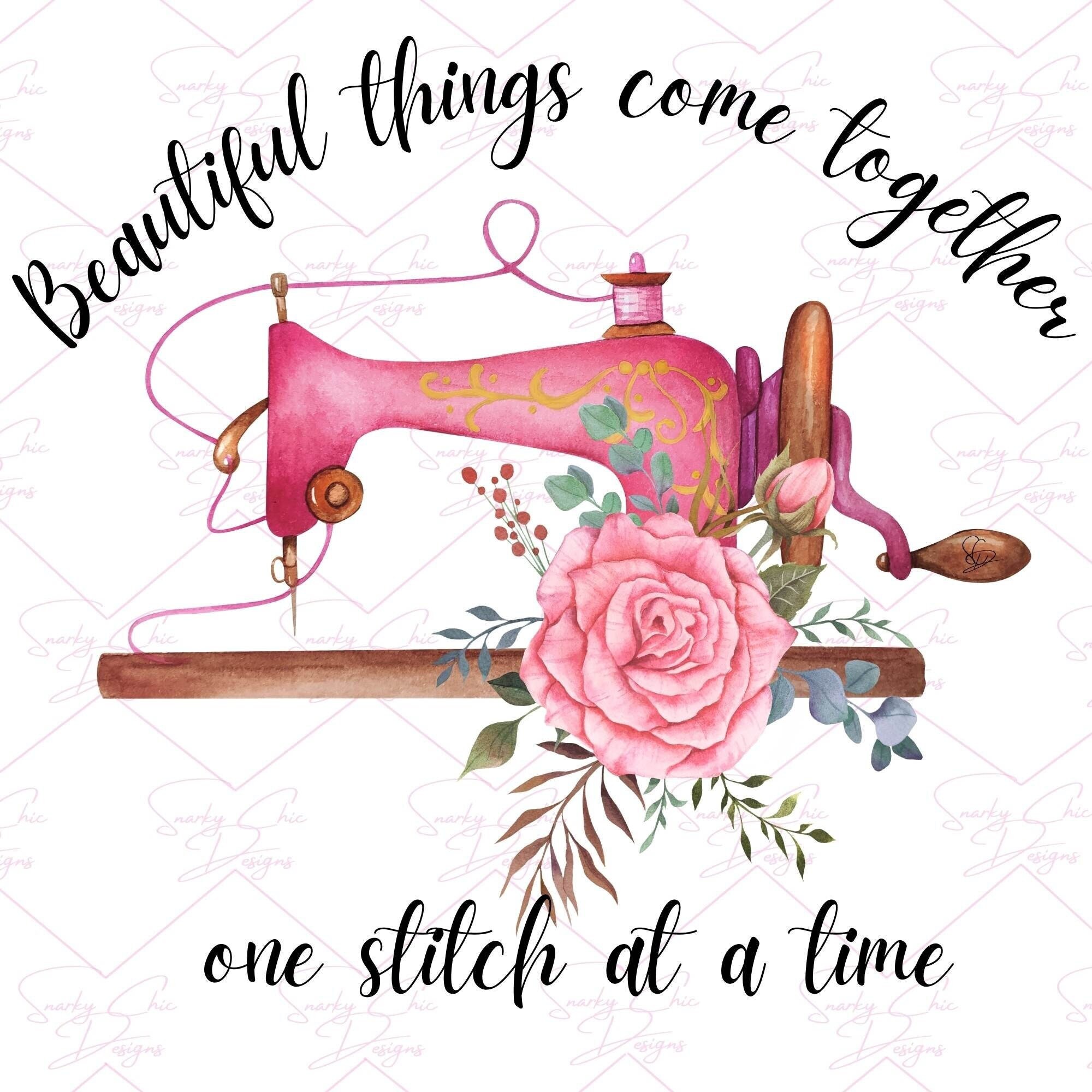 Beautiful Things One Stitch at a Time Quilter Sewing PNG, PDF for ...
