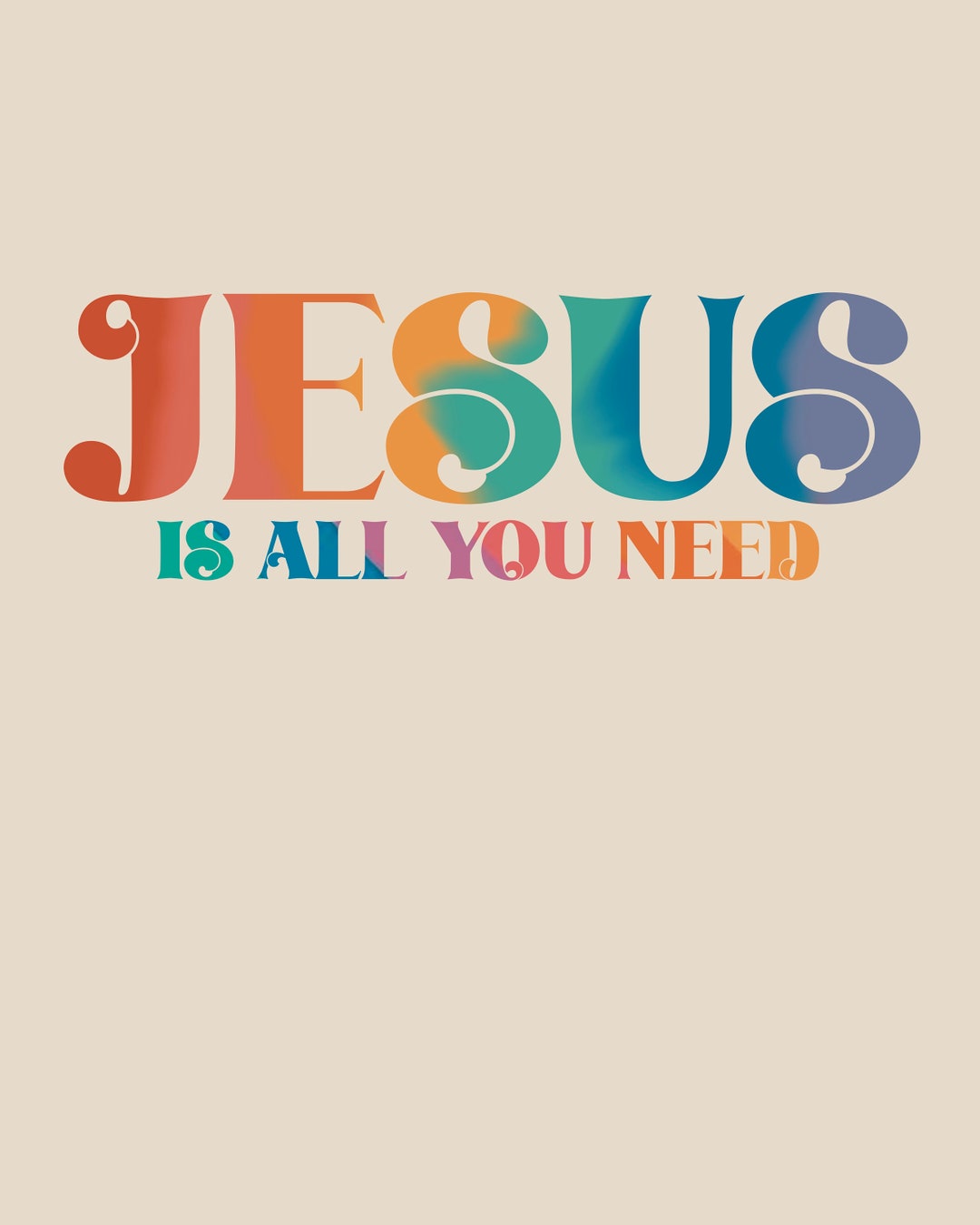 Jesus All You Need Png Christian Graphic Love Rainbow Retro Christian ...