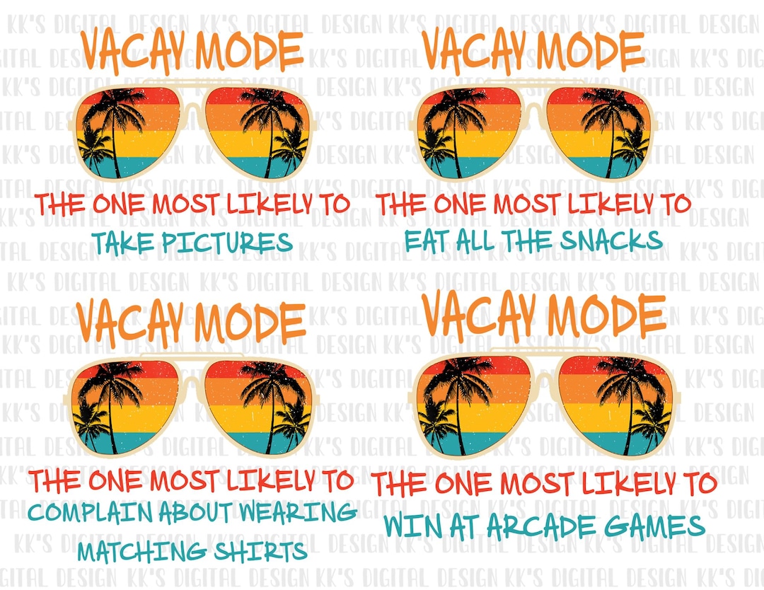 Vacay Mode | Most Likely | Family Vacation Shirts | Digital File | PNG ...