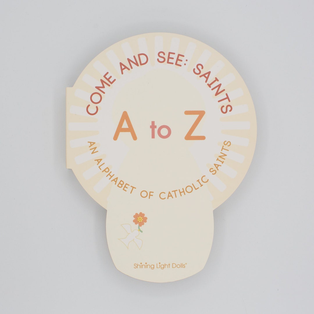 Come and See: Saints A to Z - an Alphabet of Catholic Saints - Shaped ...