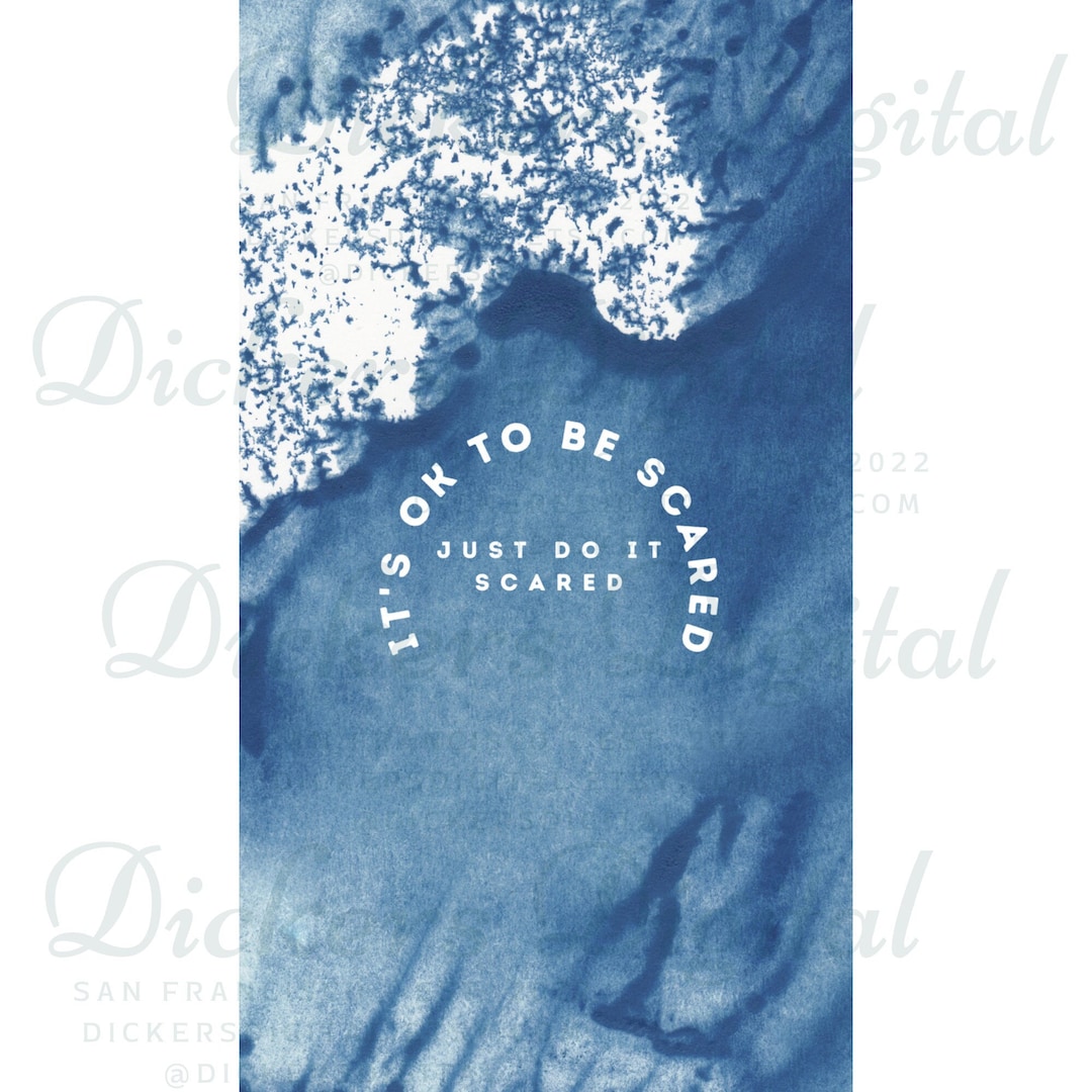 Do It Scared - It's Ok - Phone Wallpaper, Background and Digital ...