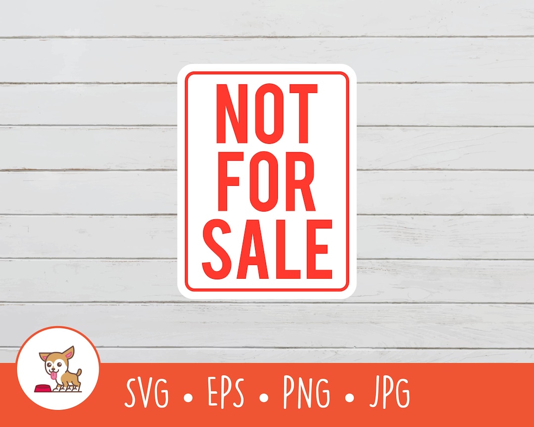Not for Sale Sign SVG, Not for Sale Label Sign Clipart, Vector Not for ...