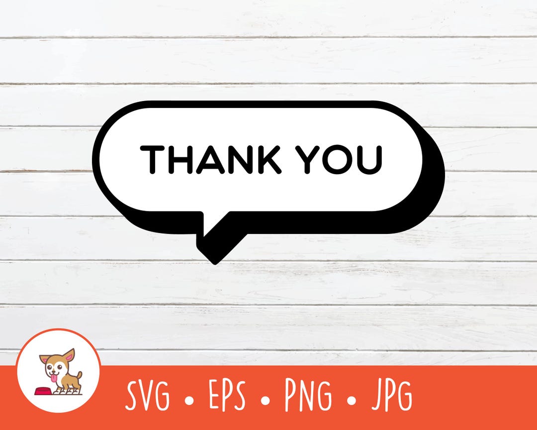 Thank You Speech Bubble SVG, Thank You Bubble Clipart, Vector Thank You ...