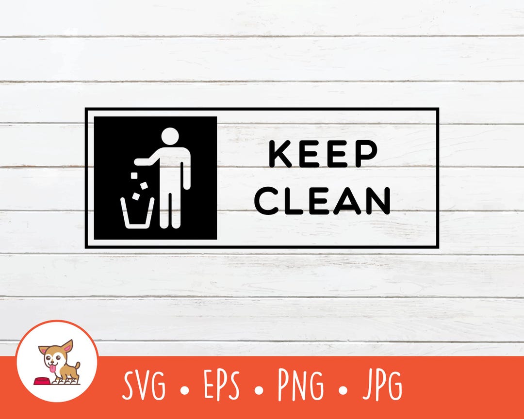 Keep Clean Sign SVG, Keep Clean Sign Clipart, Vector Keep Clean Cut ...