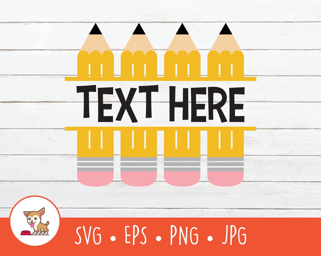 Pencil SVG, Split Pencil Name Frame, Pencil Clipart, Pencil Cut File ...