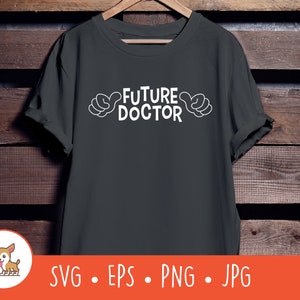 Future Doctor SVG, Vector Future Doctor Clipart, Future Doctor Cut File ...
