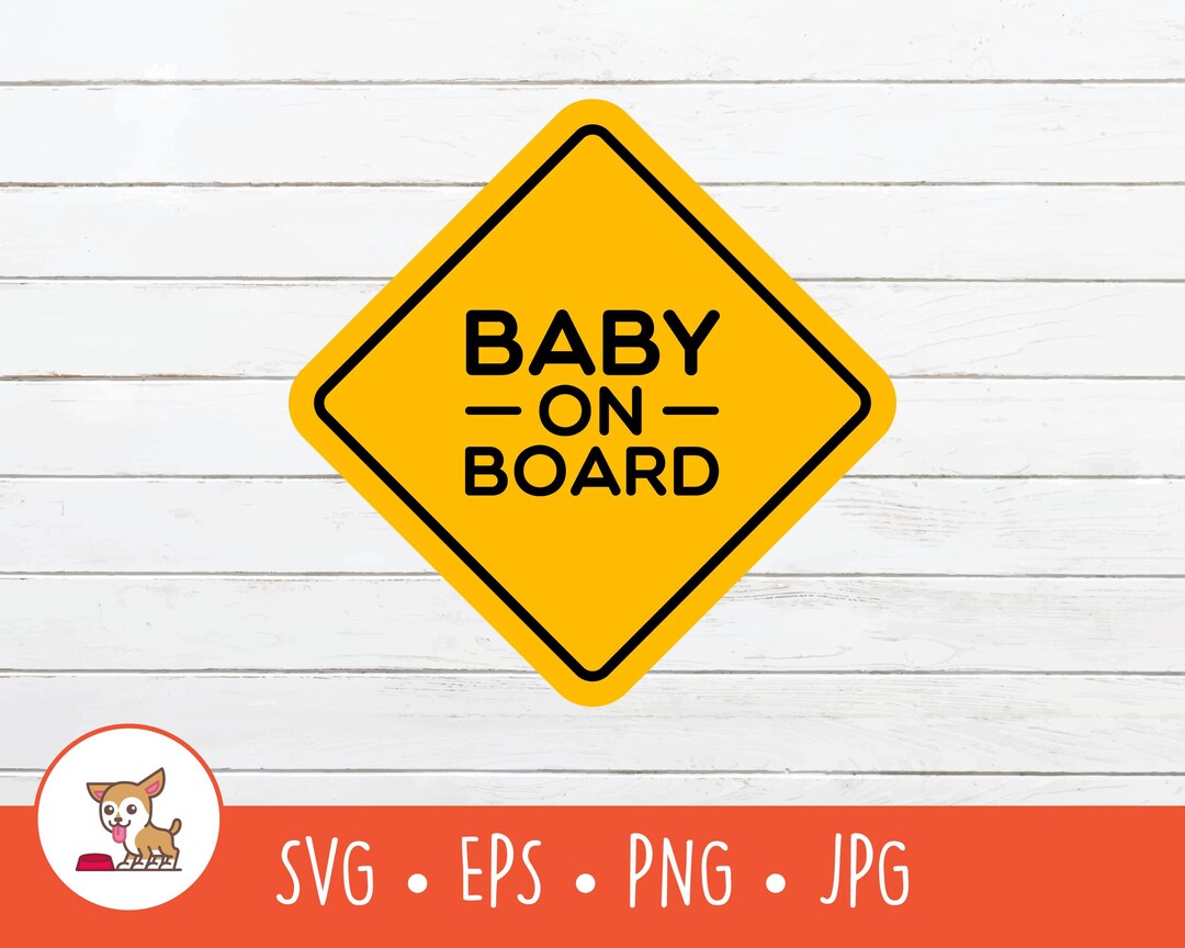 Baby on Board Sign SVG, Baby on Board Sign Clipart, Vector Baby on ...