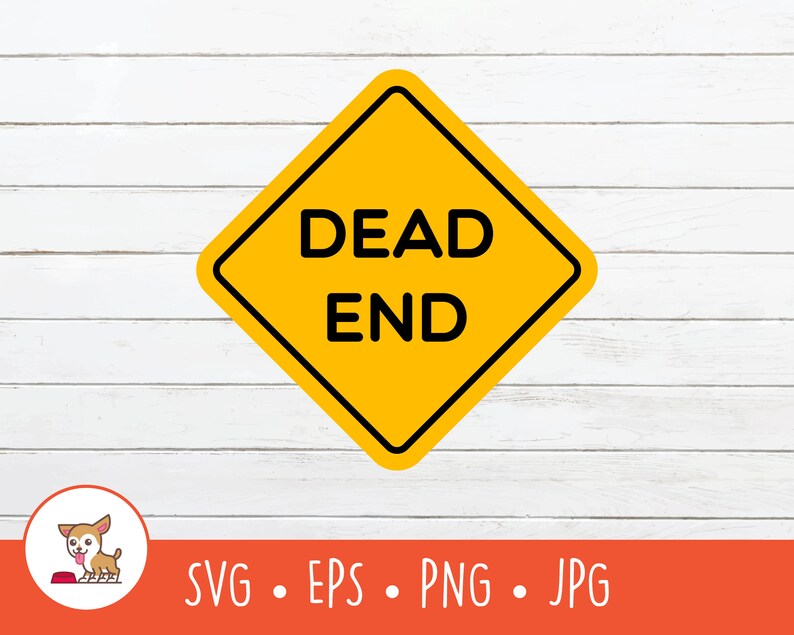 Dead End Road Sign SVG, Dead End Road Sign Clipart, Vector Dead End ...