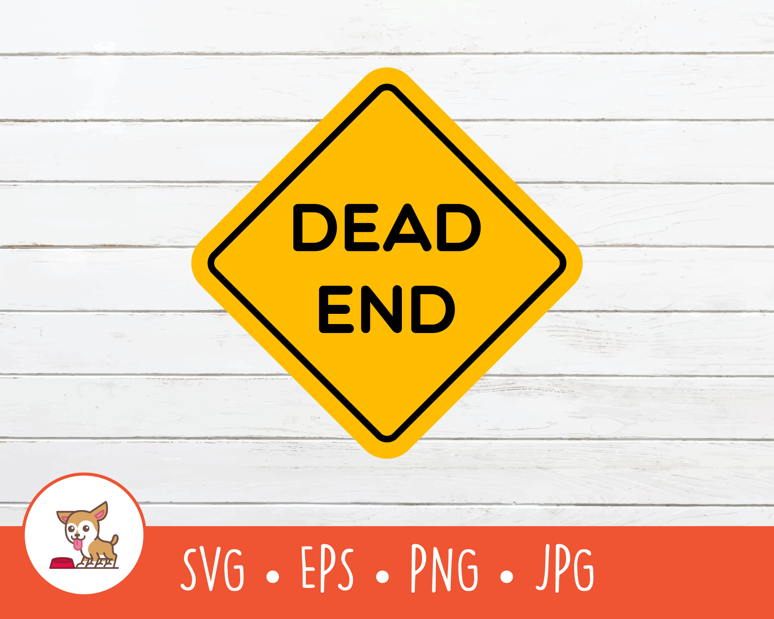 Dead End Road Sign SVG, Dead End Road Sign Clipart, Vector Dead End ...