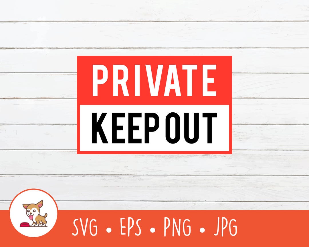 Private Keep Out Sign SVG, Private Keep Out Sign Clipart, Vector Keep ...
