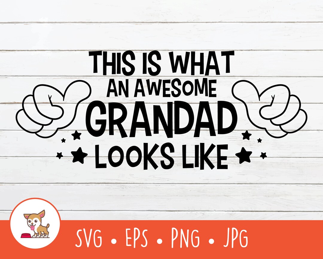 Awesome Grandad SVG, This is What an Awesome Grandad Looks Like Clipart ...
