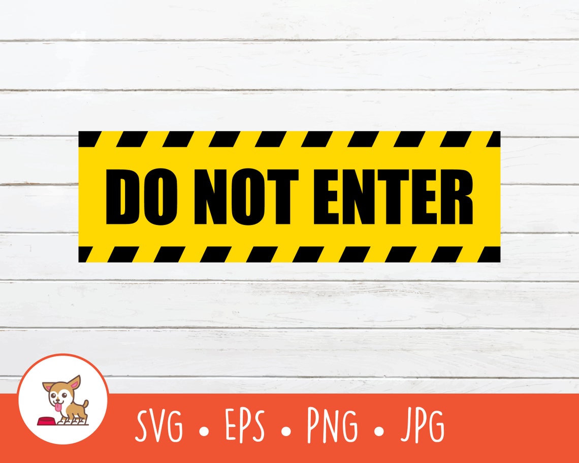 Do Not Enter Yellow Police Line SVG, Do Not Enter Sign Clipart, Vector ...