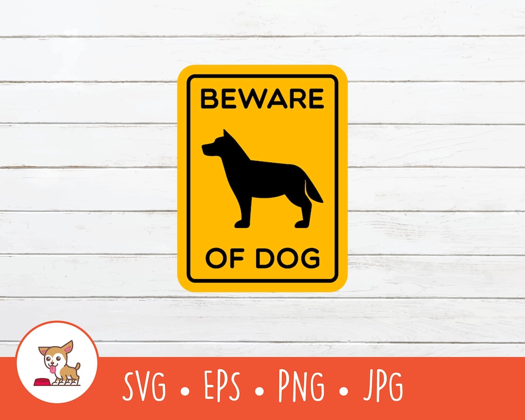 Beware of Dog Sign SVG, Beware of Dog Clipart, Vector Beware of Dog ...