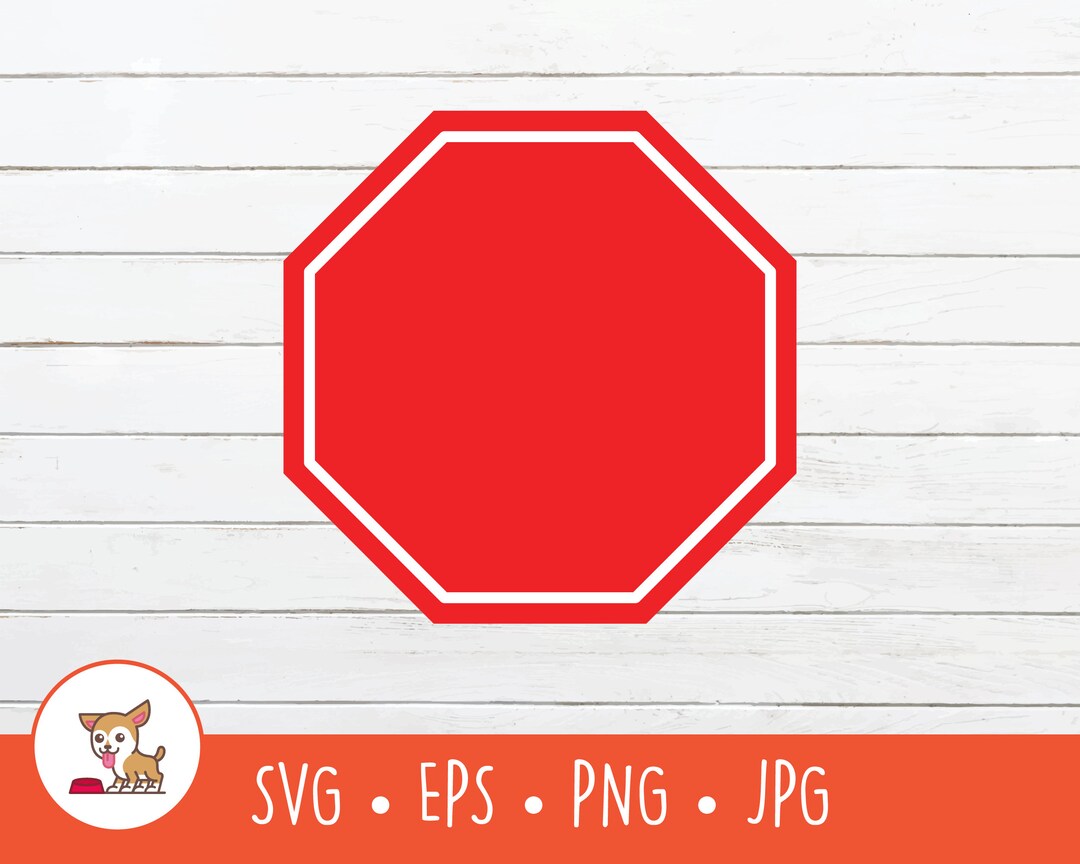 Blank Stop Sign SVG, Stop Sign Clipart, Vector Traffic Sign Cut File ...