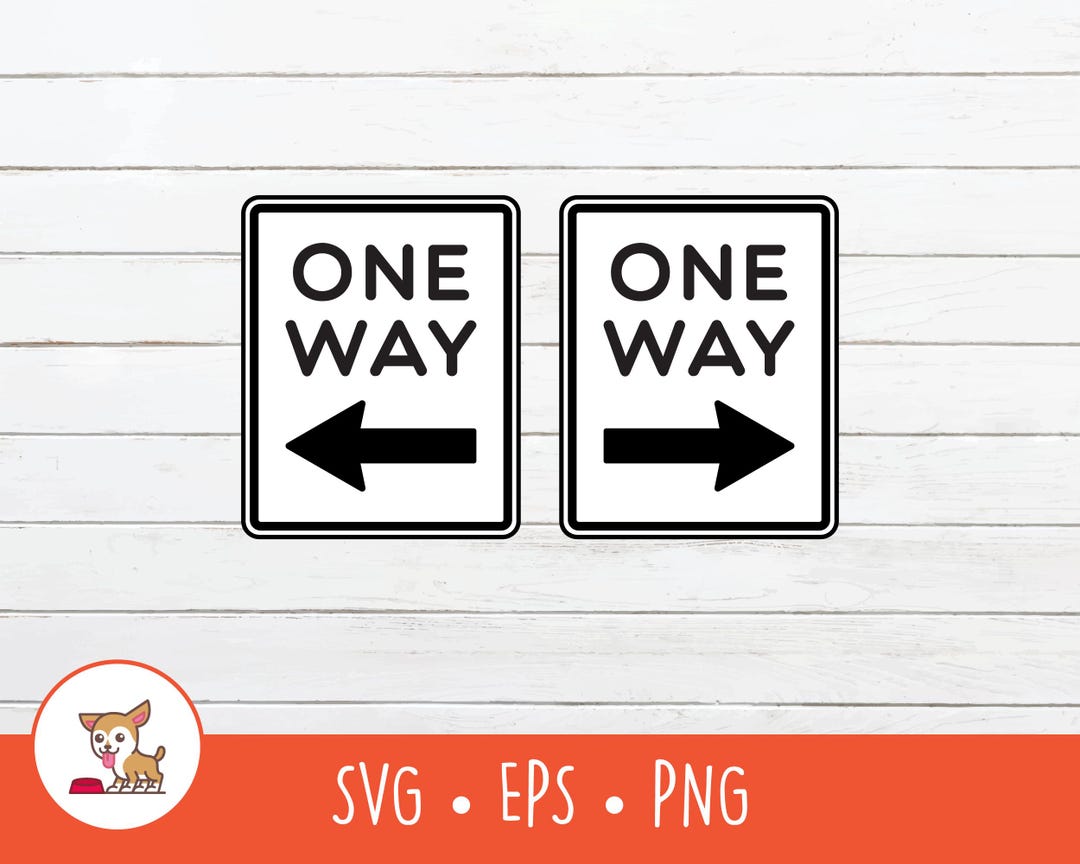 One Way Sign SVG, One Way Sign Clipart, Vector One Way Sign Cut File ...